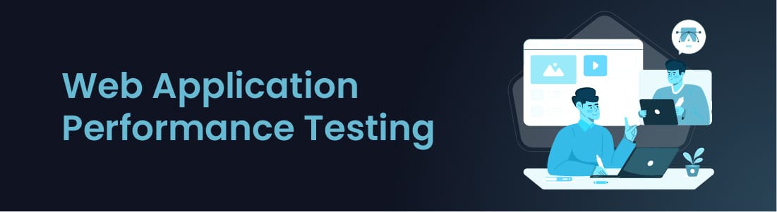 Understanding Web Application Performance Testing What You Need To Know Pcloudy 7084